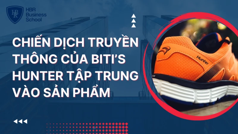 CHIẾN LƯỢC MARKETING CỦA BITIS HUNTER
